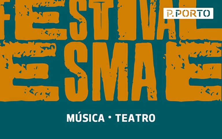 Festival ESMAE 2017 — P.PORTO | Ensino Superior Público