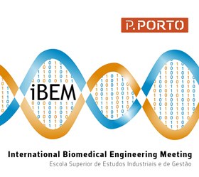 iBEM - International Biomedical Engineering Meeting — P.PORTO | Ensino ...